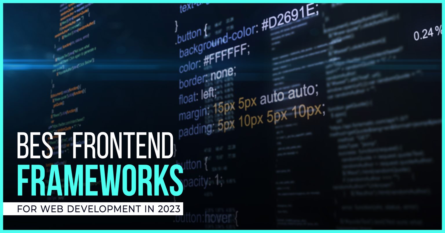 Best Frontend Frameworks for Web Development in 2023